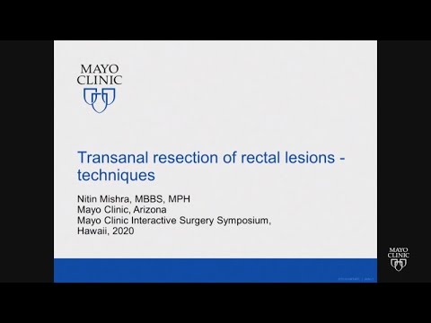 Transanal Resection of Rectal Lesions by Nitin Mishra, MBBS, MPH ...