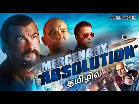 Mercenary : Absolution | Popular Action Hit Tamil Dubbed Full Movie ...