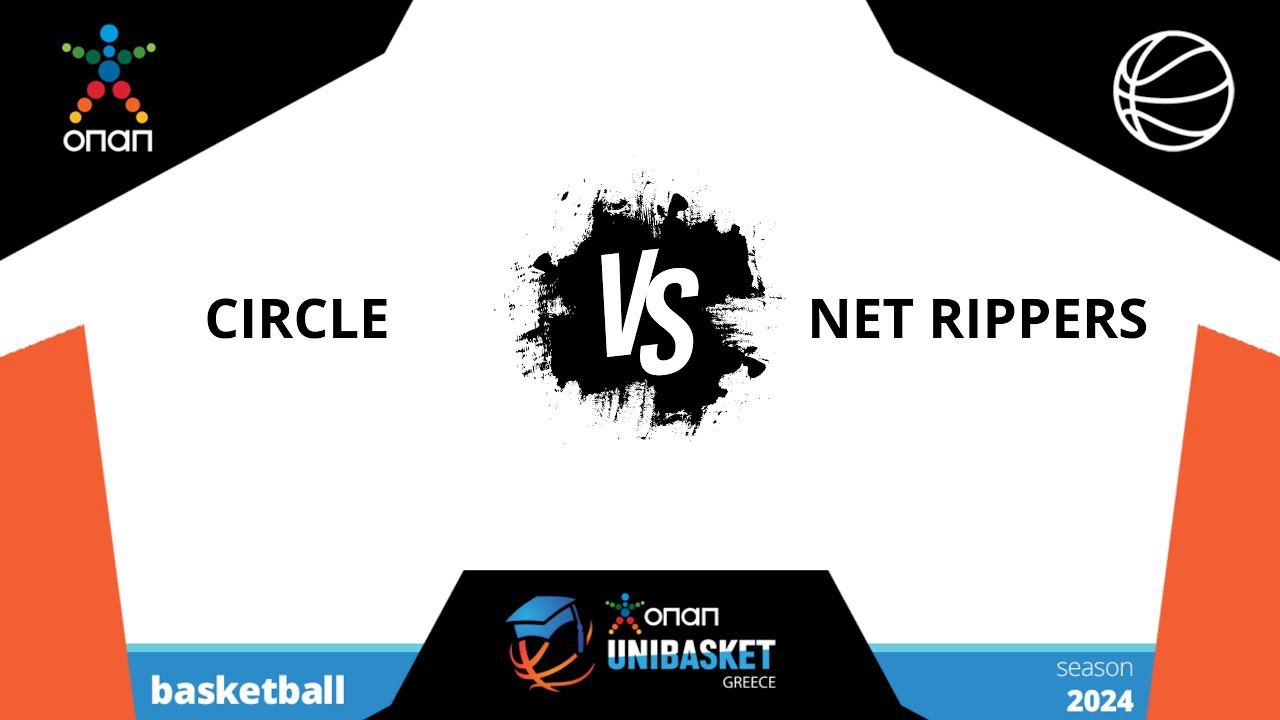 Circle - Net Rippers | Final ΟΠΑΠ Unibasket | 2nd Division - YouTube