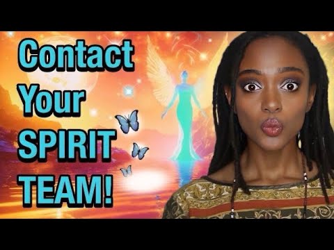 Gain Spiritual Powers Through Contacting YOUR SPIRIT TEAM & Higher Self ...
