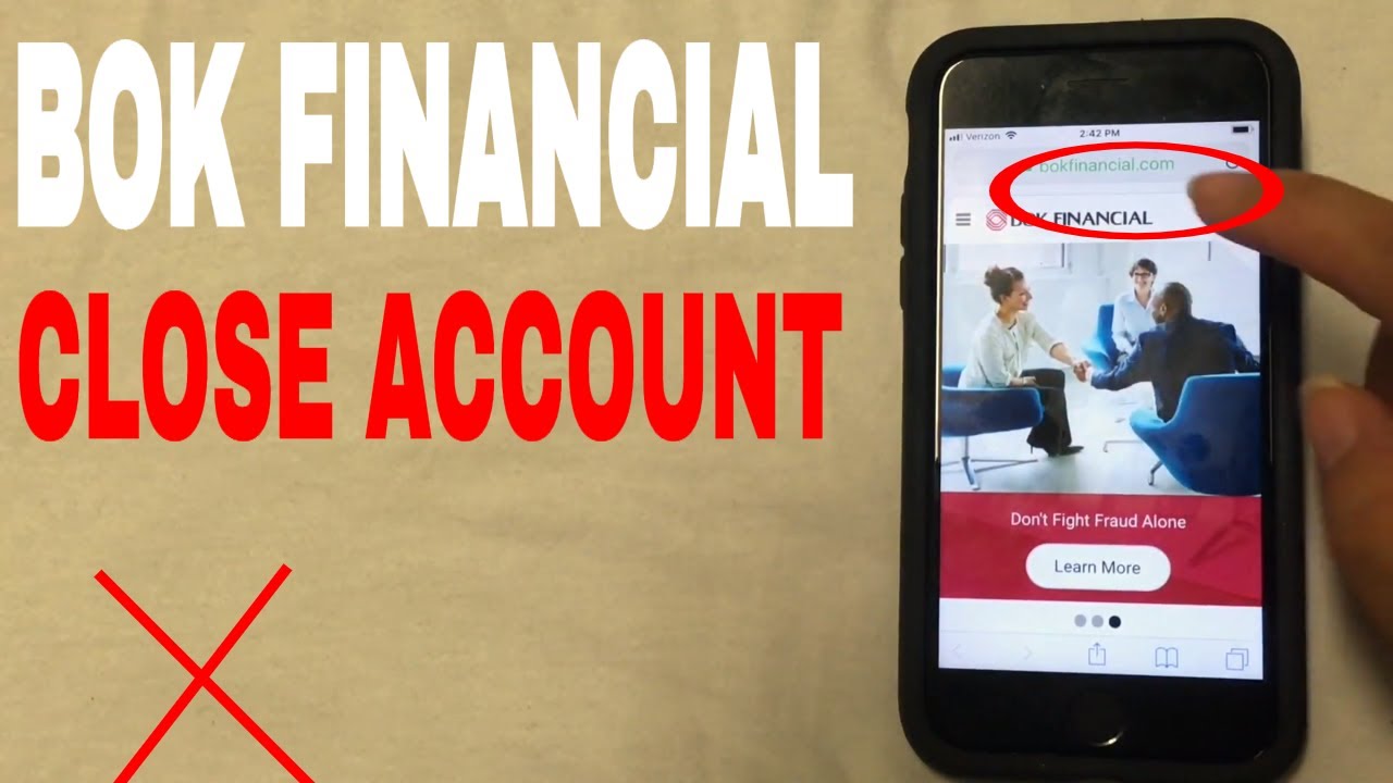 4 Ways To Close BOK Financial Bank Account 🔴 - YouTube