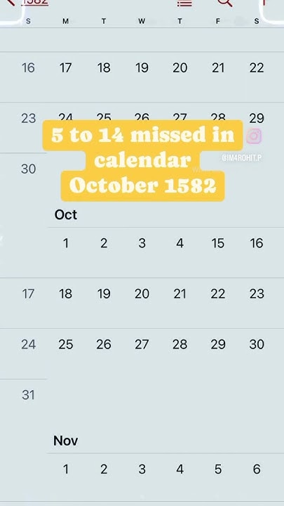 Omg omg 😨 1582 October calendar missing date 5 to 14 ? Is it true # ...