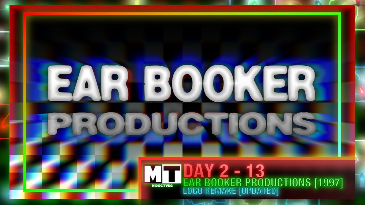 [DAY 2 - 13] [LOGO REMAKE] Ear Booker Productions [1997] [UPDATED ...