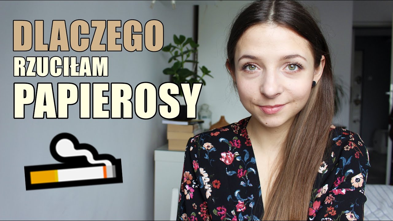SPAŁAM Z PAPIEROSEM | DLACZEGO I JAK RZUCIŁAM PALENIE - YouTube