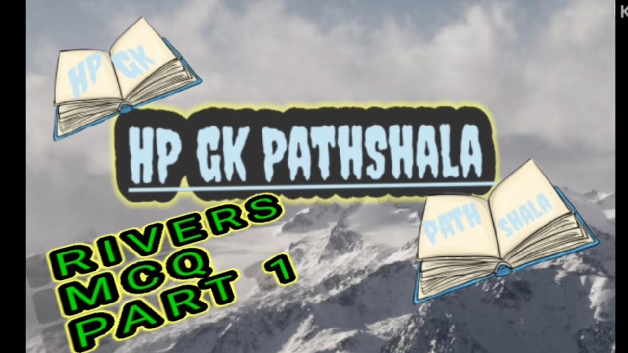 HP GK CATAGORY WISE MCQs# rivers in hp part 1 - YouTube