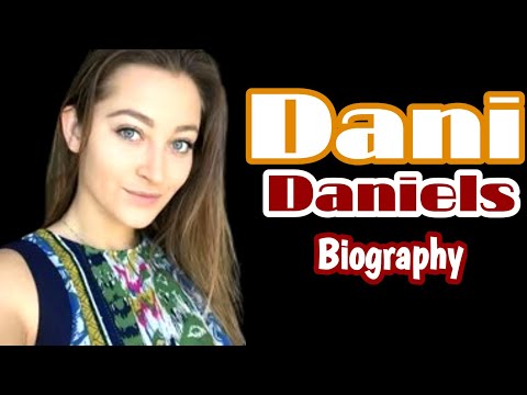 Dani Daniels Biography || Career, Lifestyle & Net Worth || Inspirational Journey ||