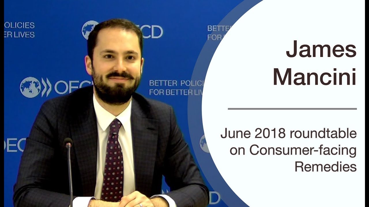 James Mancini talks about OECD discussion on consumer-facing remedies ...