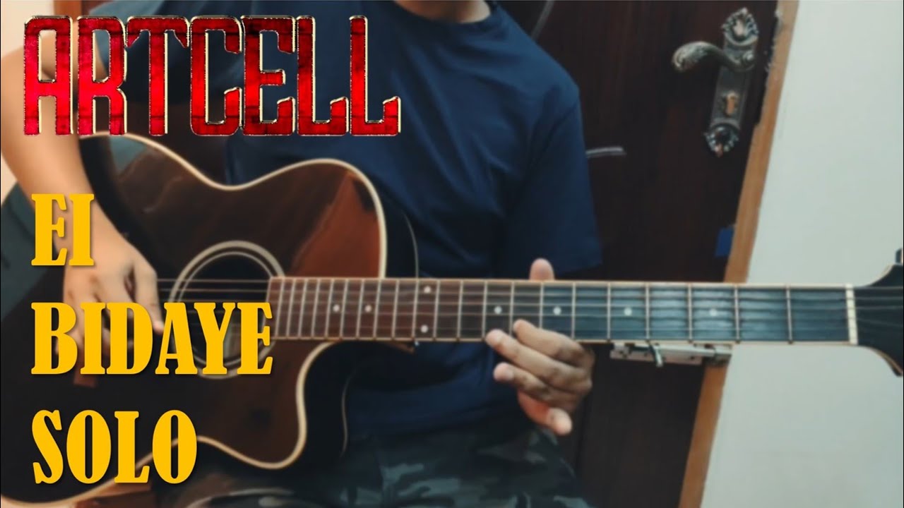 Ei Bidaye Acousic Solo Instrumental (Artcell) - YouTube