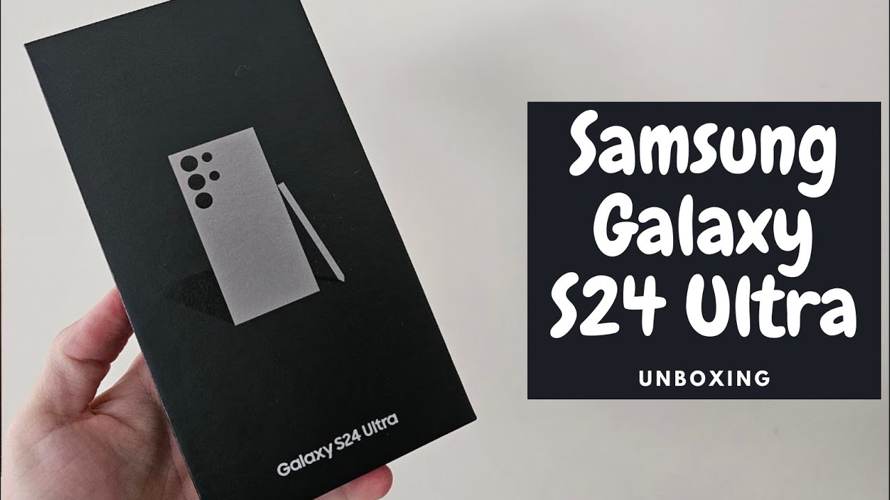 Samsung Galaxy s24 ultra Titanium Grey || Unboxing - YouTube