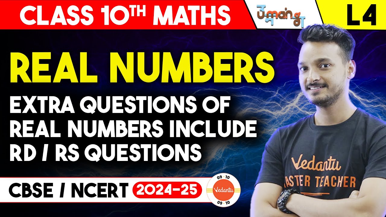 Real Numbers L4 | Extra Questions Of Real Numbers Include RD/RS ...