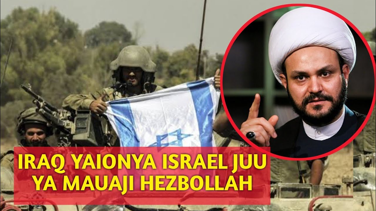 🚨IRAQ YAIJIA JUU NA KUIONYA ISRAEL JUU YA MASHAMBULIZI MAKALI NA KUMUUA ...