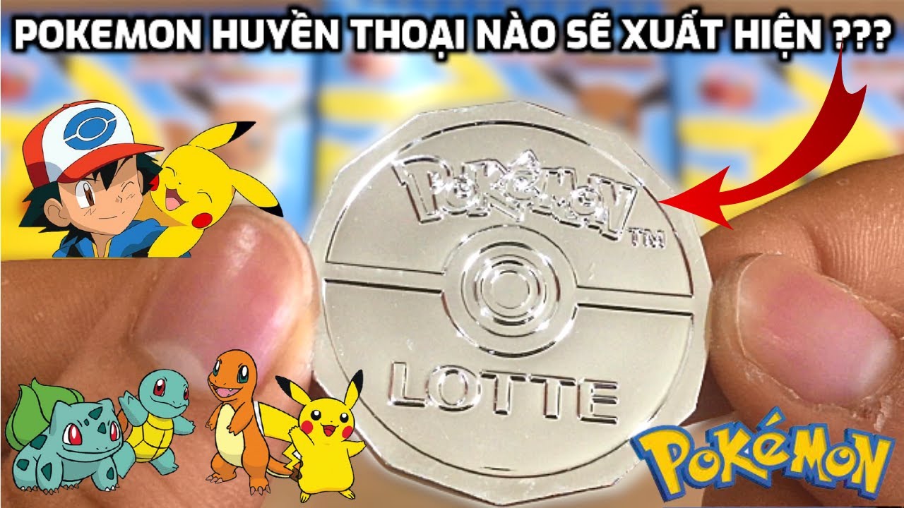 Săn Xu Pokemon Cùng Kẹo LOTTE - Pokemon Huyền Thoại Nào Sẽ Xuất Hiện ...