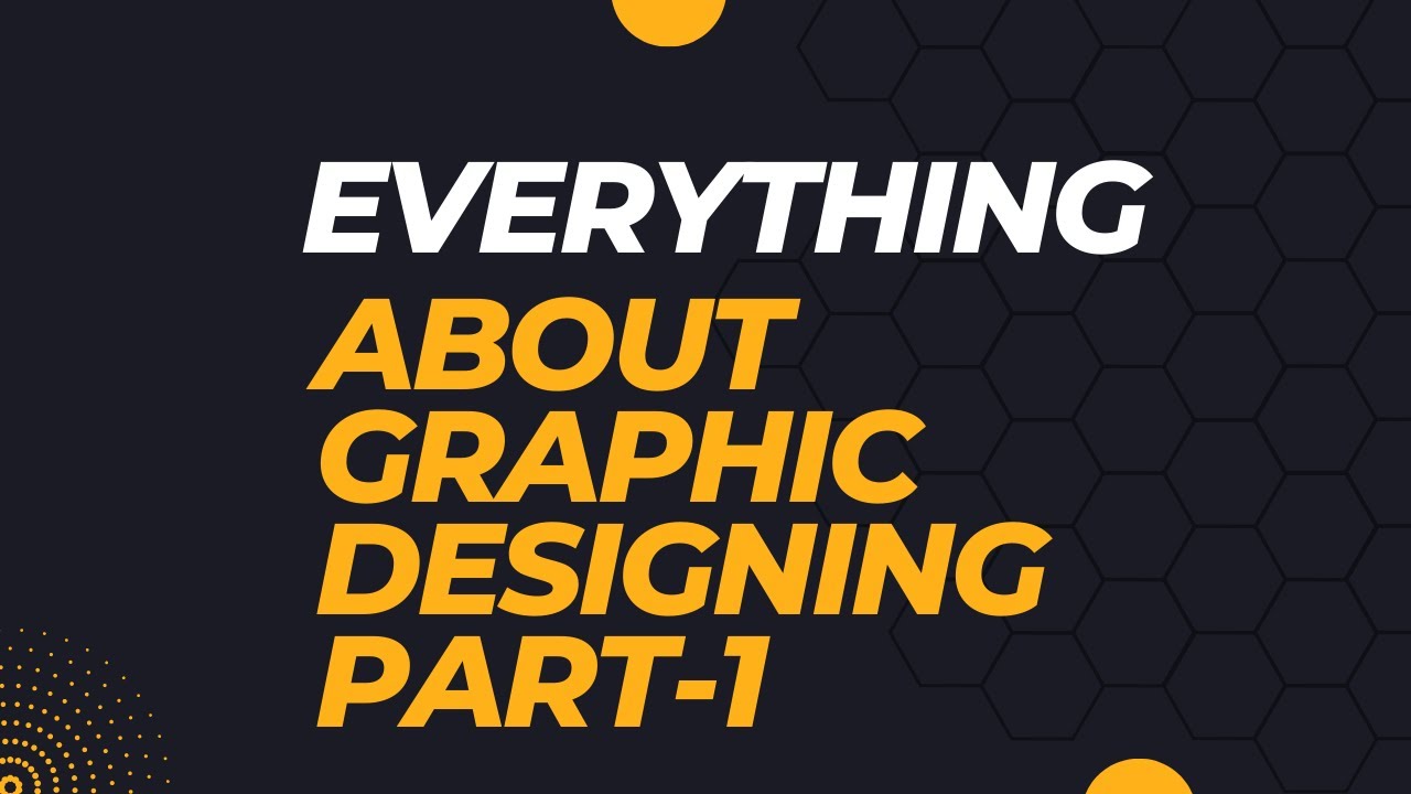 "Mastering the Art of Graphic Design: A Comprehensive Guide" - YouTube