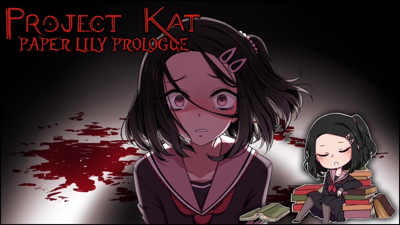 Project Kat - Paper Lily Prologue (RPG Horror) - Guide Trash Level Kat ...