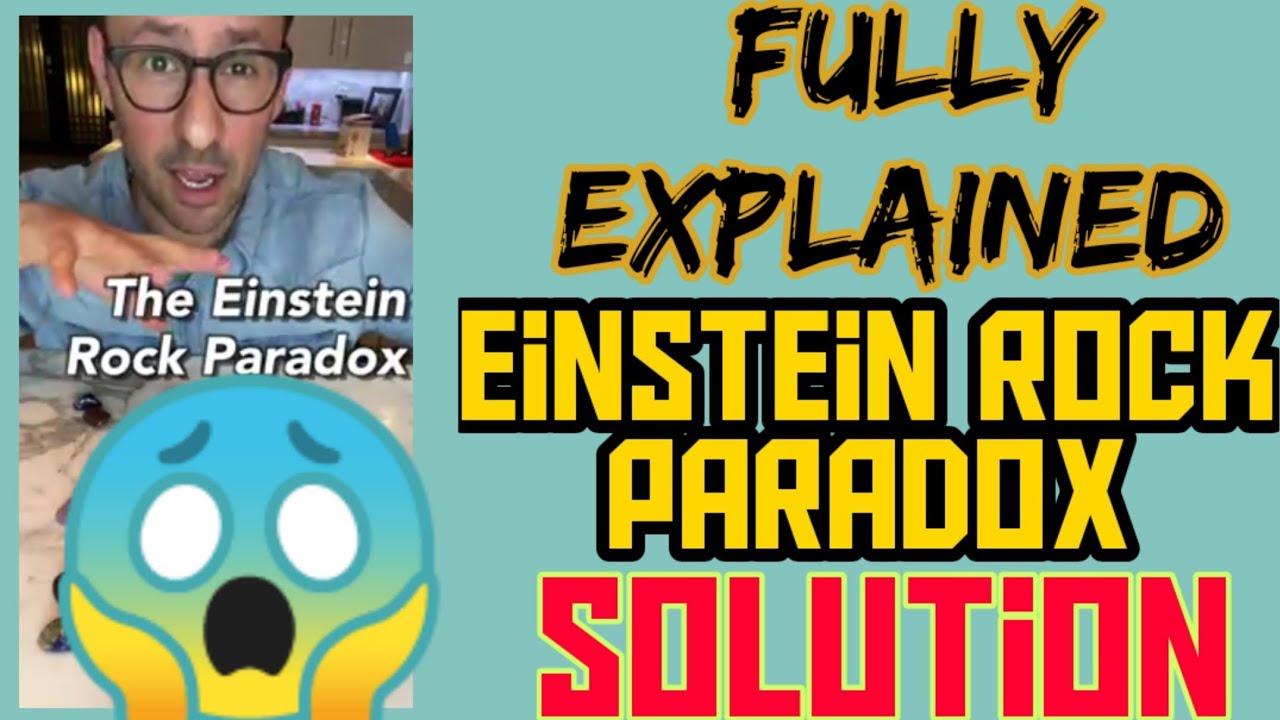 Einstein Rock Paradox Explained Solution Full solution solved - YouTube