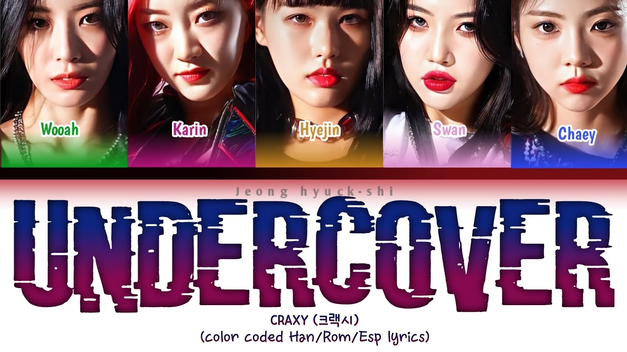 CRAXY (크랙시) - 'UNDERCOVER'~LYRICS [Han/Rom/Esp] - YouTube