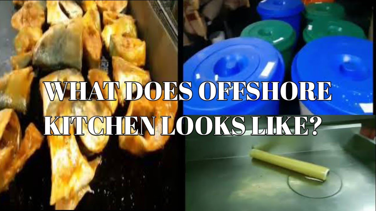 OIL RIG KITCHEN LOOKS LIKE - YouTube