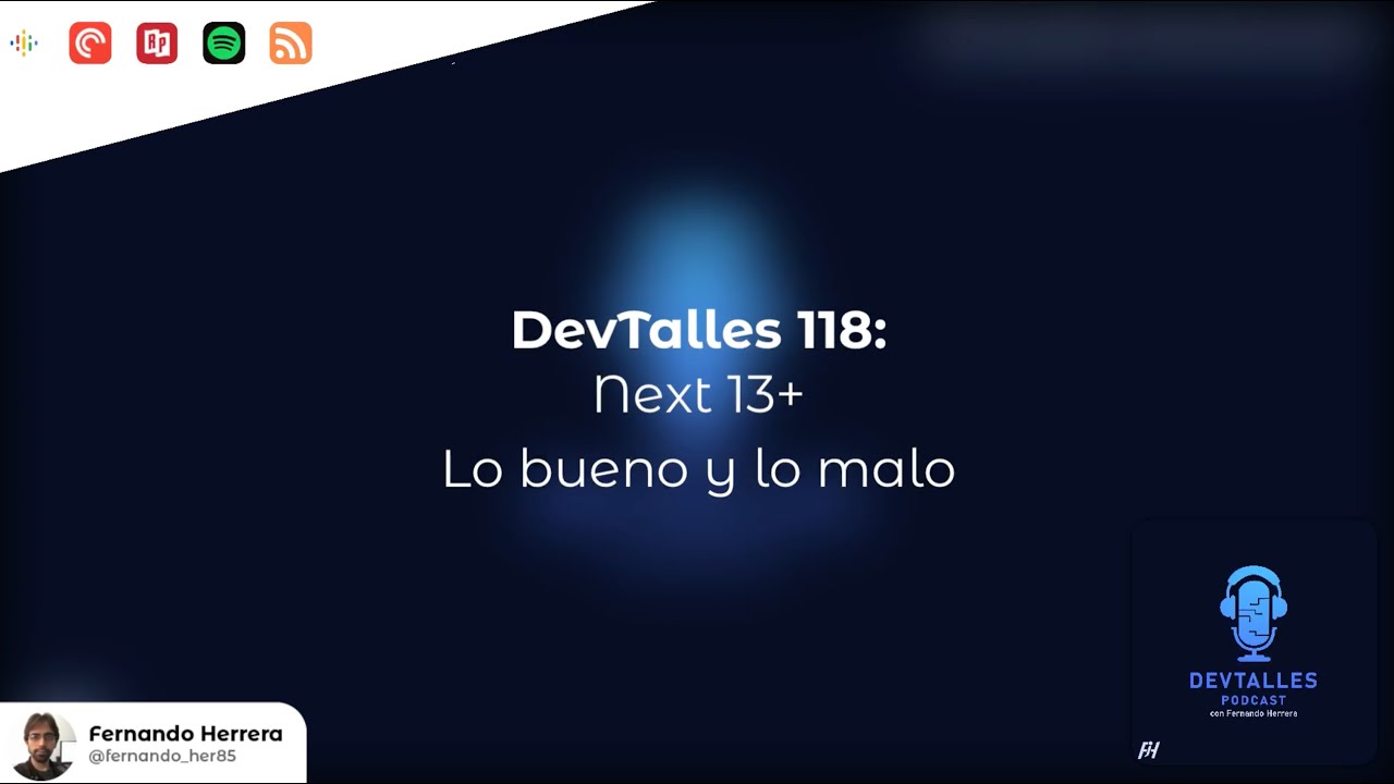 DevTalles - 118: Next 13+ | Lo bueno y lo malo - YouTube
