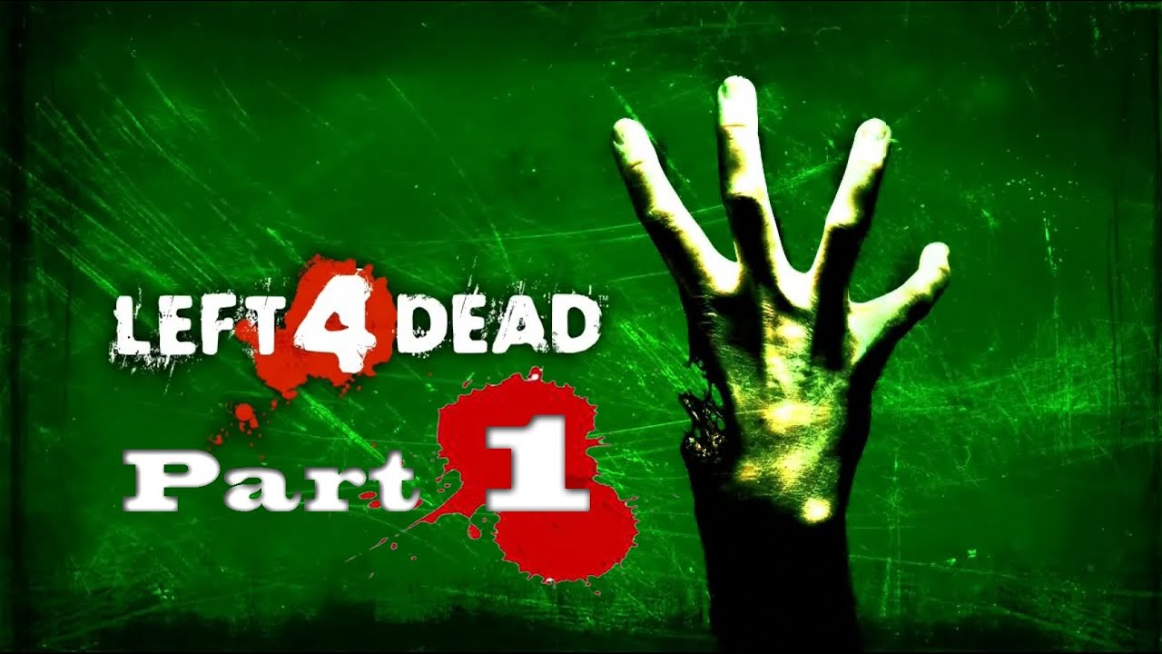 Left 4 Dead Part 1 No Mercy Apartments Youtube