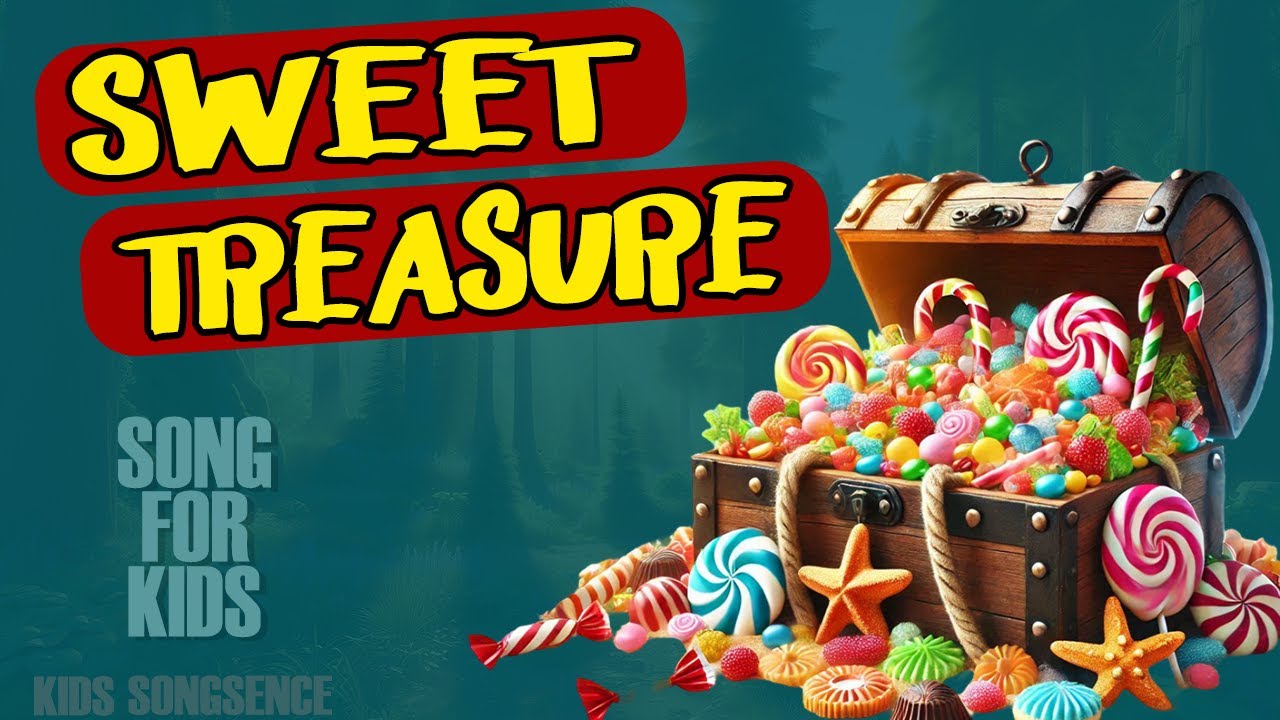 Sweet treasure - Song for kids - YouTube