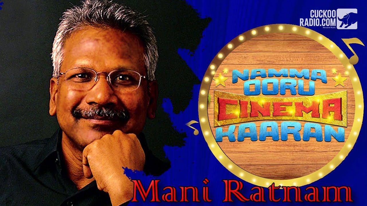 Director Mani Ratnam - Biography | Maniratnam Story In Tamil ...
