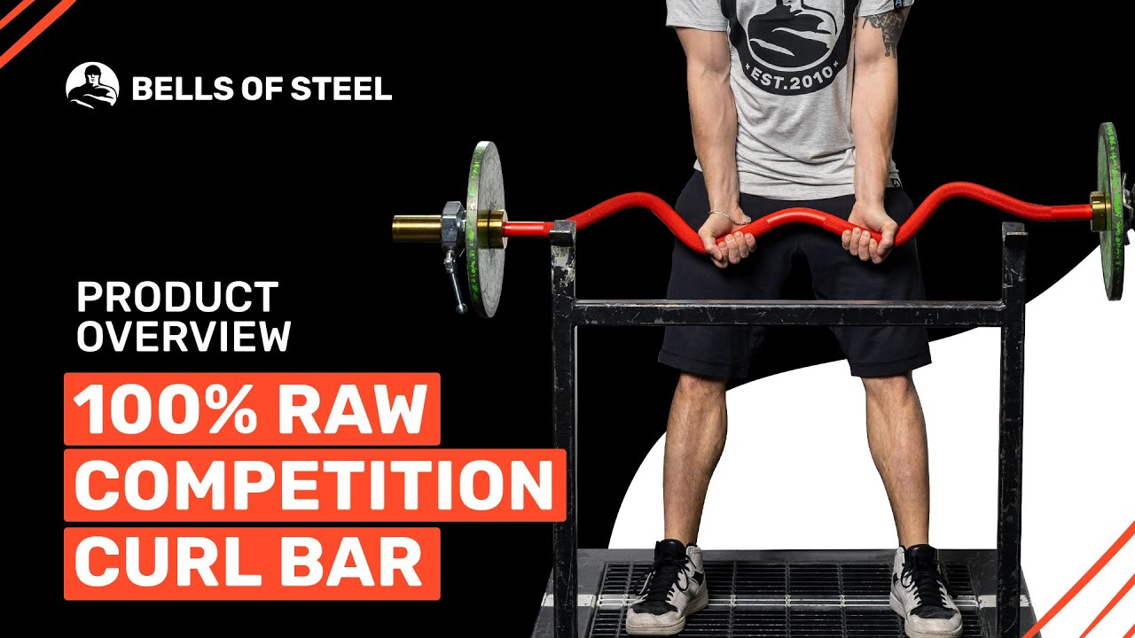 Shoot for the Strict Curl podium with the 100% RAW Competition Curl Bar by Bells of Steel - YouTube