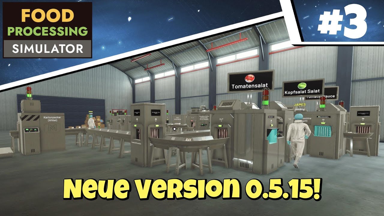 Food Processing Simulator 🥬 #3 - UPDATE 0.5.15! 🛠️ Radikaler Umbau für ...