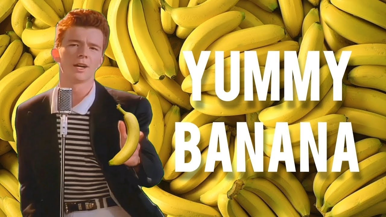 rick astley eat banana - YouTube