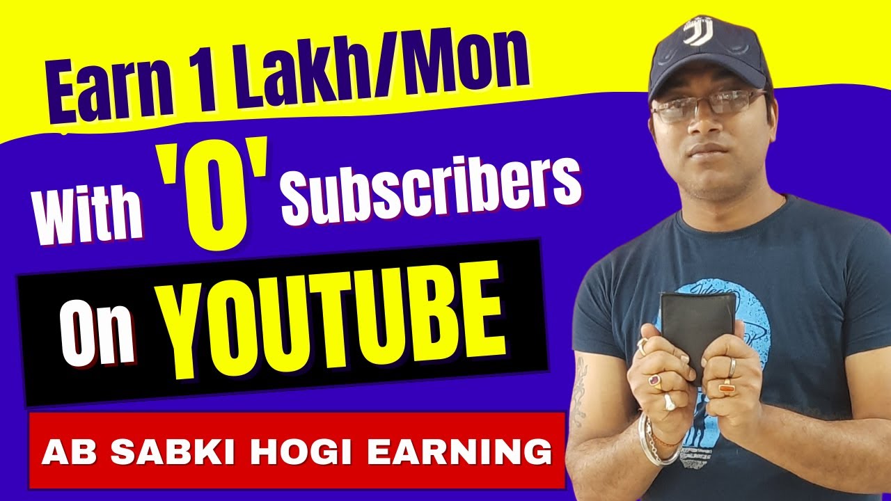Zero Subscribers Hone Par YouTube से पैसा कैसे कमाए | How To Earn Money On YouTube With Zero Sub ...