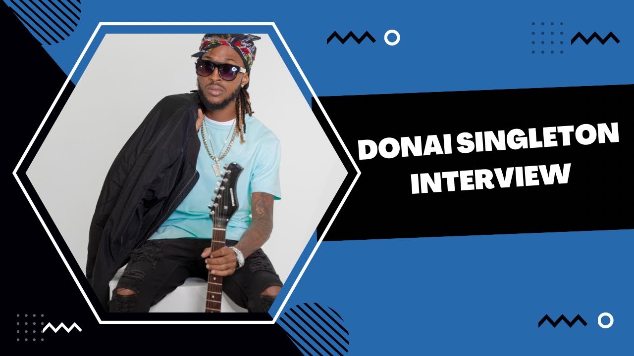 Donai Singleton talks about being versatile, living life like a move,mixtapes | Noface Gadcast ...