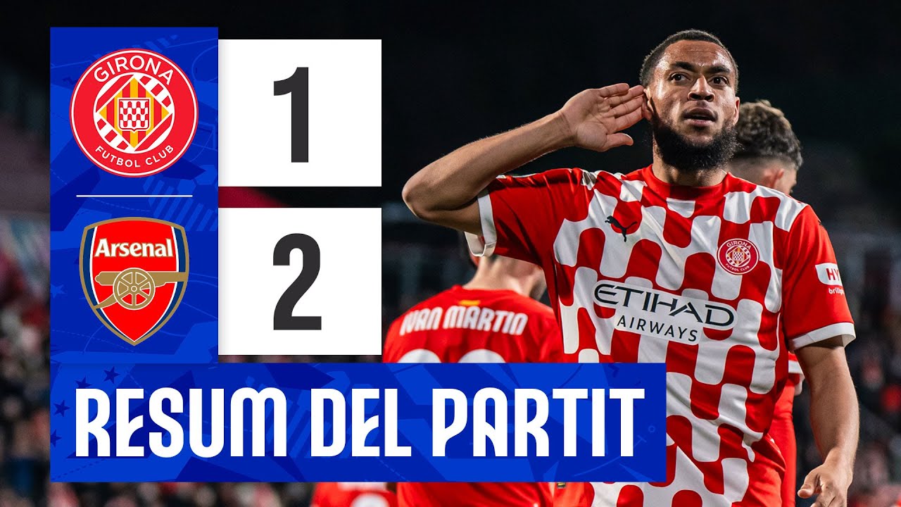 GIRONA FC 1-2 ARSENAL | UEFA CHAMPIONS LEAGUE 2024/25 J8 | GIRONA FC ...