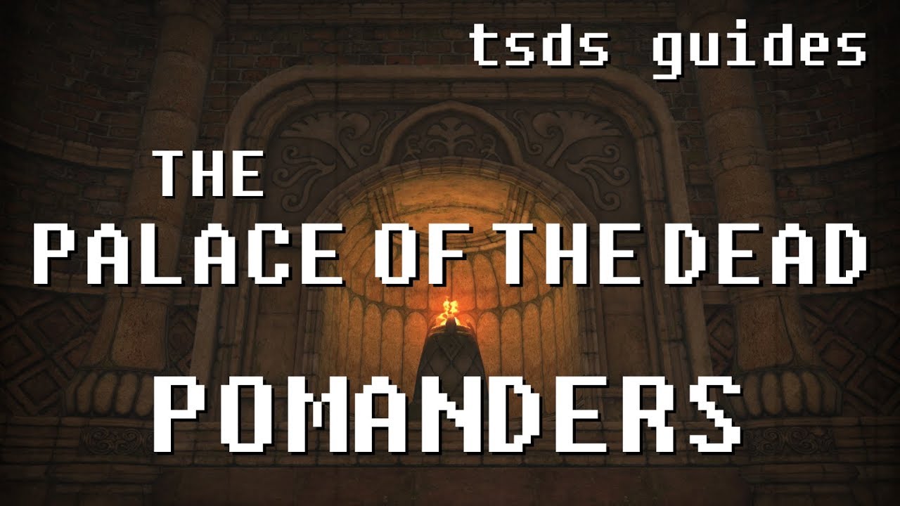 FFXIV Palace of the Dead Guide - Part Four: Pomanders - YouTube