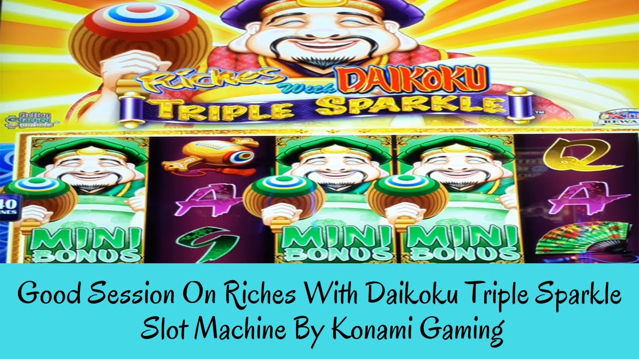 GOOD SESSION ON RICHES WITH DAIKOKU TRIPLE SPARKLE SLOT MACHINE By ...
