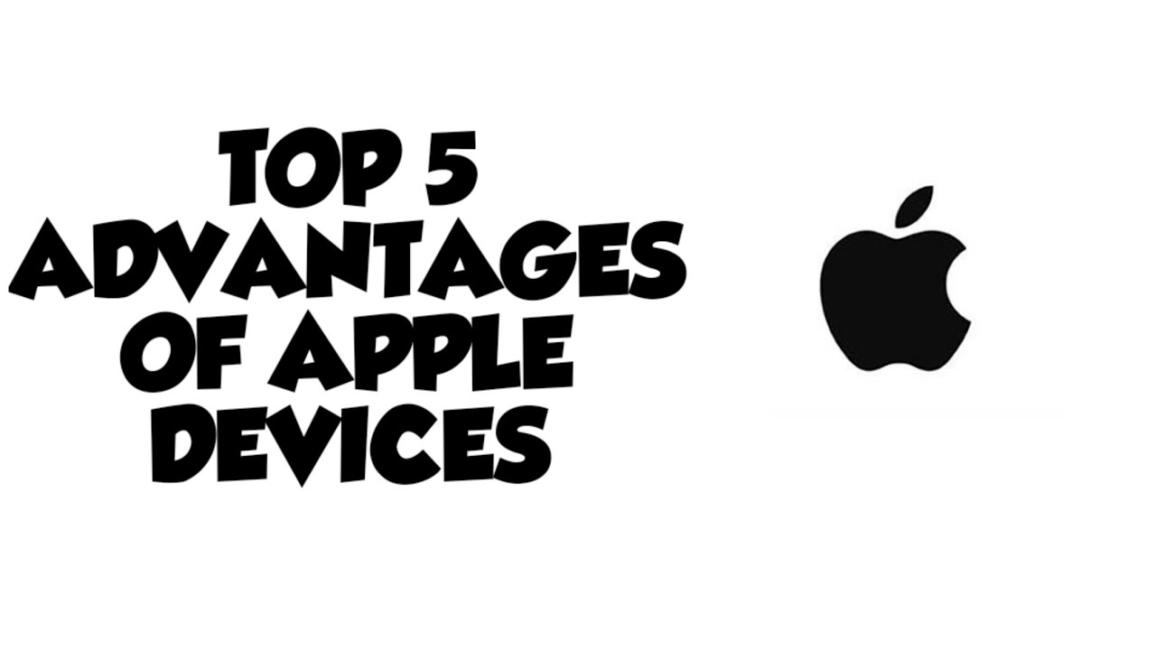 Top 5 advantages of having an apple device......Rahul Speaks - YouTube