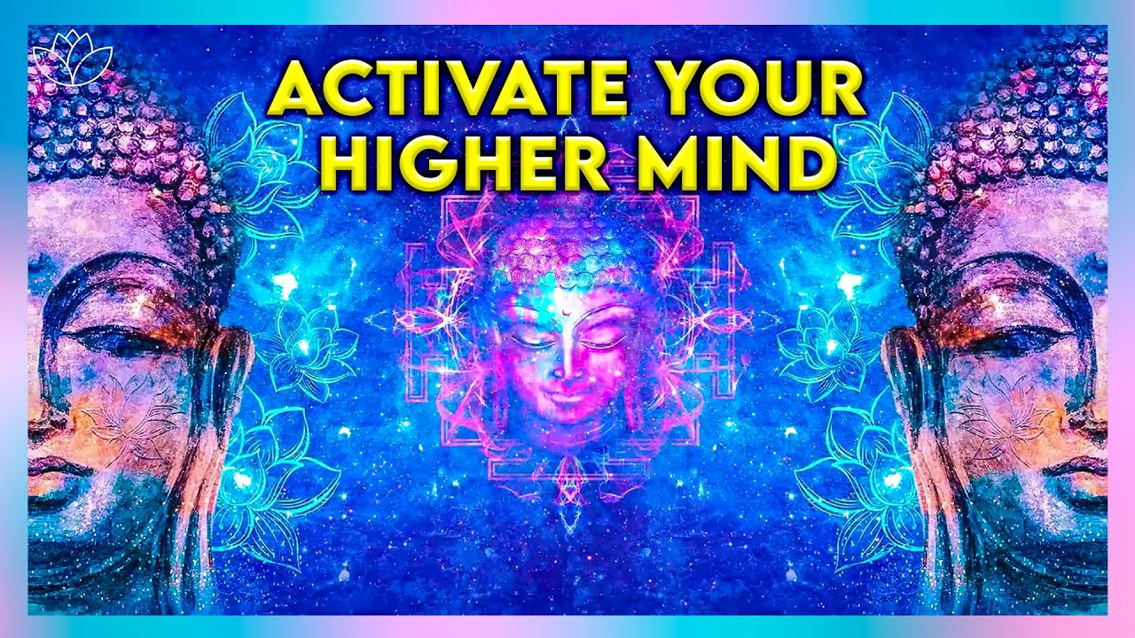 Activate Your Higher Mind and Unlock Your True Potential | Eliminate Fears of the Subconscious ...