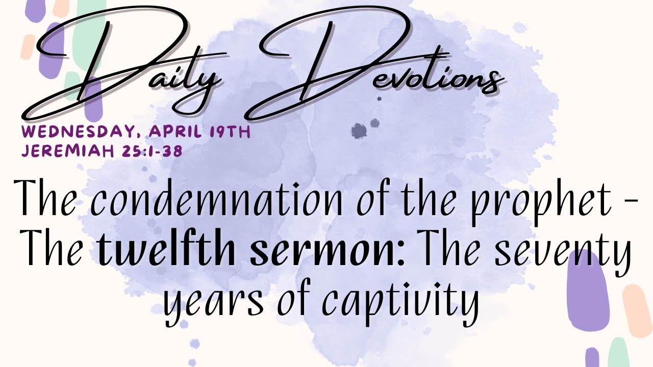 Condemnation of the Prophet - The twelfth sermon: The seventy years of ...