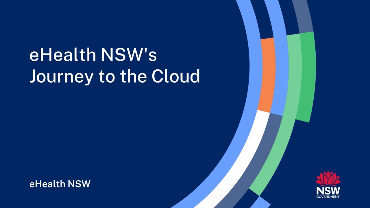 eHealth NSW's Journey to the Cloud - YouTube