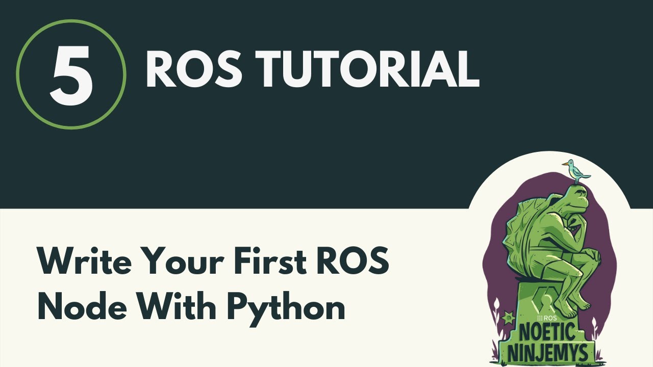 Write A Ros Node With Python Ros Tutorial 5 Ros1 Youtube 6582