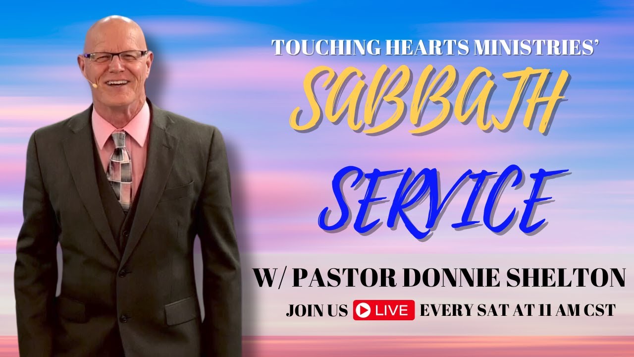 Sabbath Service at Touching Hearts Ministries 03/01/25 - YouTube