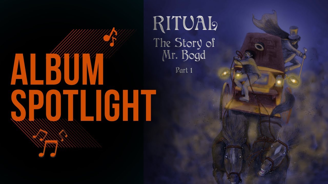 Ritual - The Story of Mr Bogd Part 1 REVIEW || New Album Spotlight ...