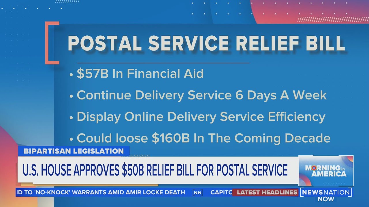 House OKs bill easing budget strains on Postal Service | Morning in ...