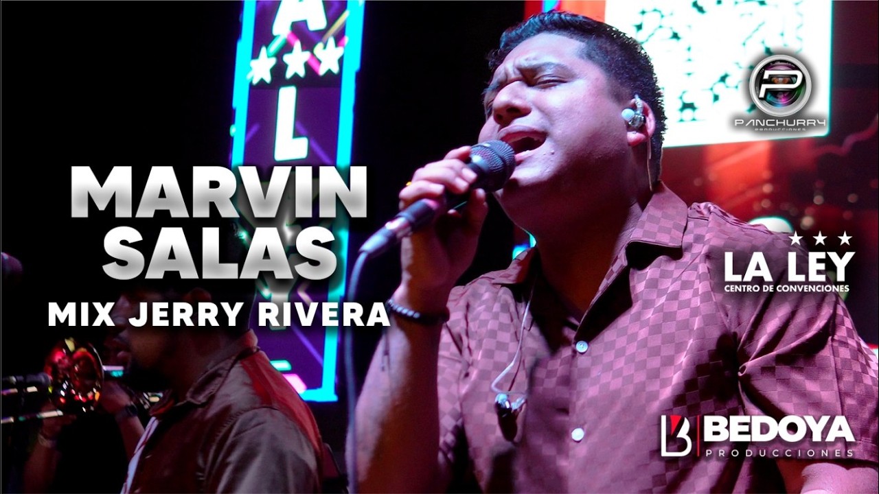 Mix Jerry Rivera || Marvin Salas Y Orq. 🎼 C.C La Ley " Bedoya ...
