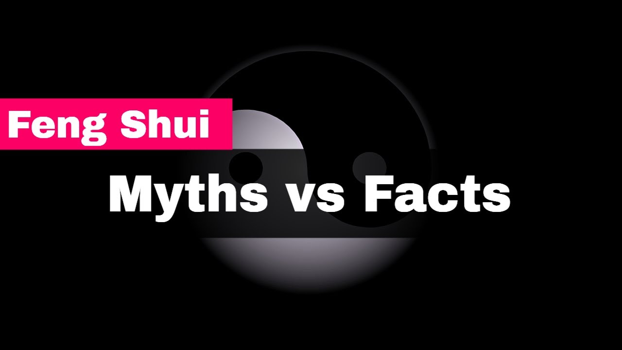9 Feng Shui Myths vs Facts: Debunking Common Misconceptions - YouTube