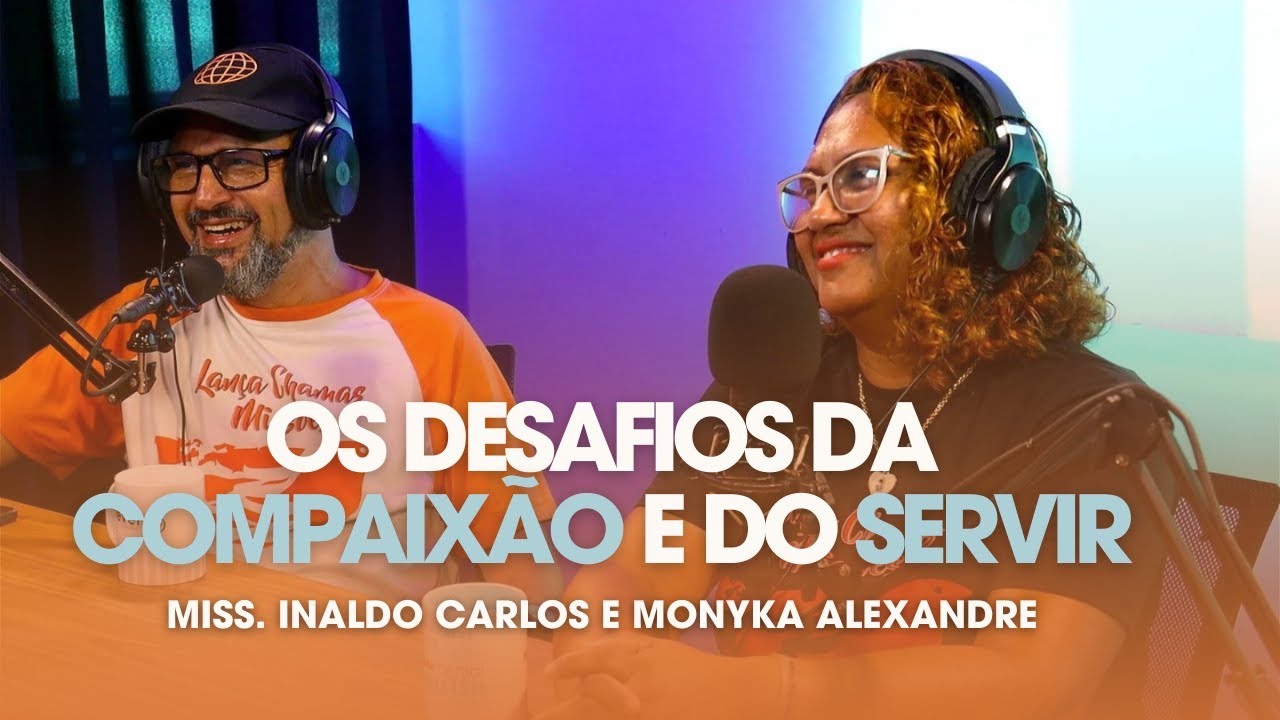 Level Up - #06 - Monyka Allexandre & Inaldo Carlos - LANÇA CHAMAS ...