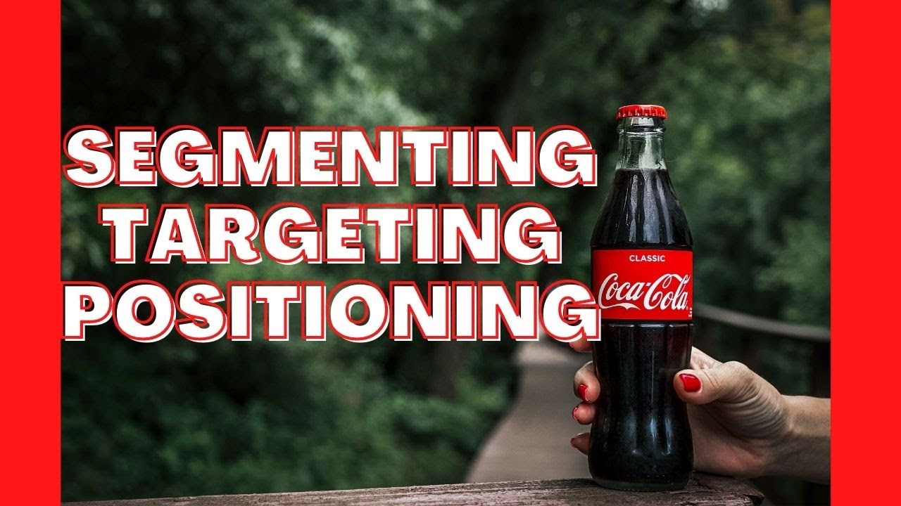 Komunikasi Pemasaran Terpadu: Segmenting, Targeting, & Positioning Coca ...