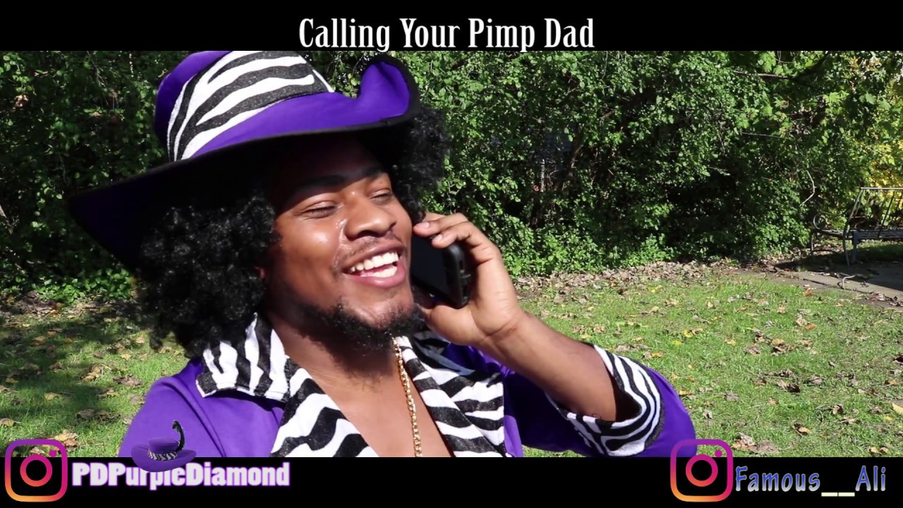 Calling Your Pimp Dad - YouTube