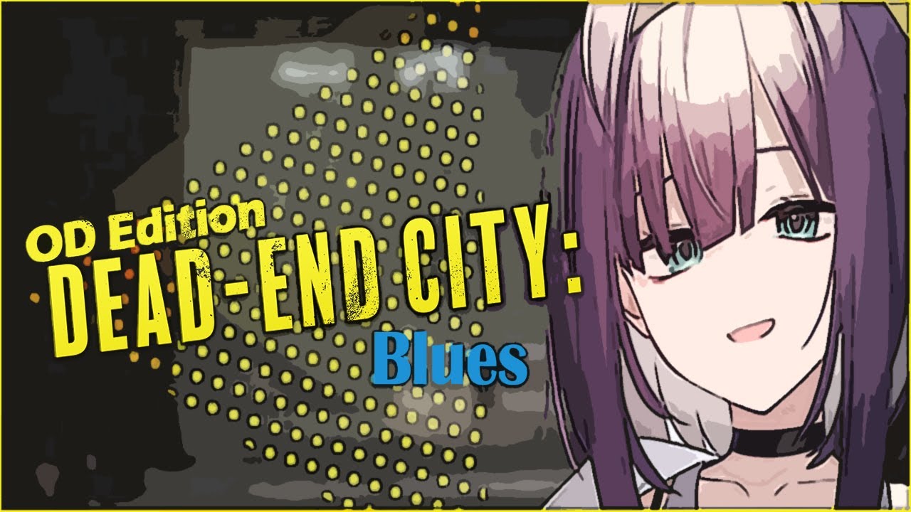 Dead-End City Blues OD Edition - Gameplay - YouTube