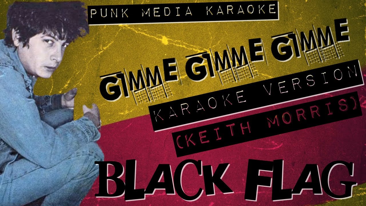 BLACK FLAG GIMME GIMME GIMME KARAOKE INSTRUMENTAL PMK - YouTube