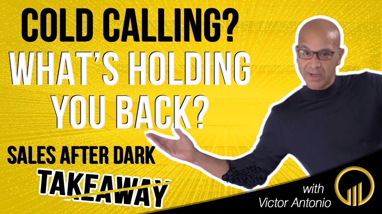 Cold Calling Reluctance & Mindset - Sales After Dark Takeaway - YouTube
