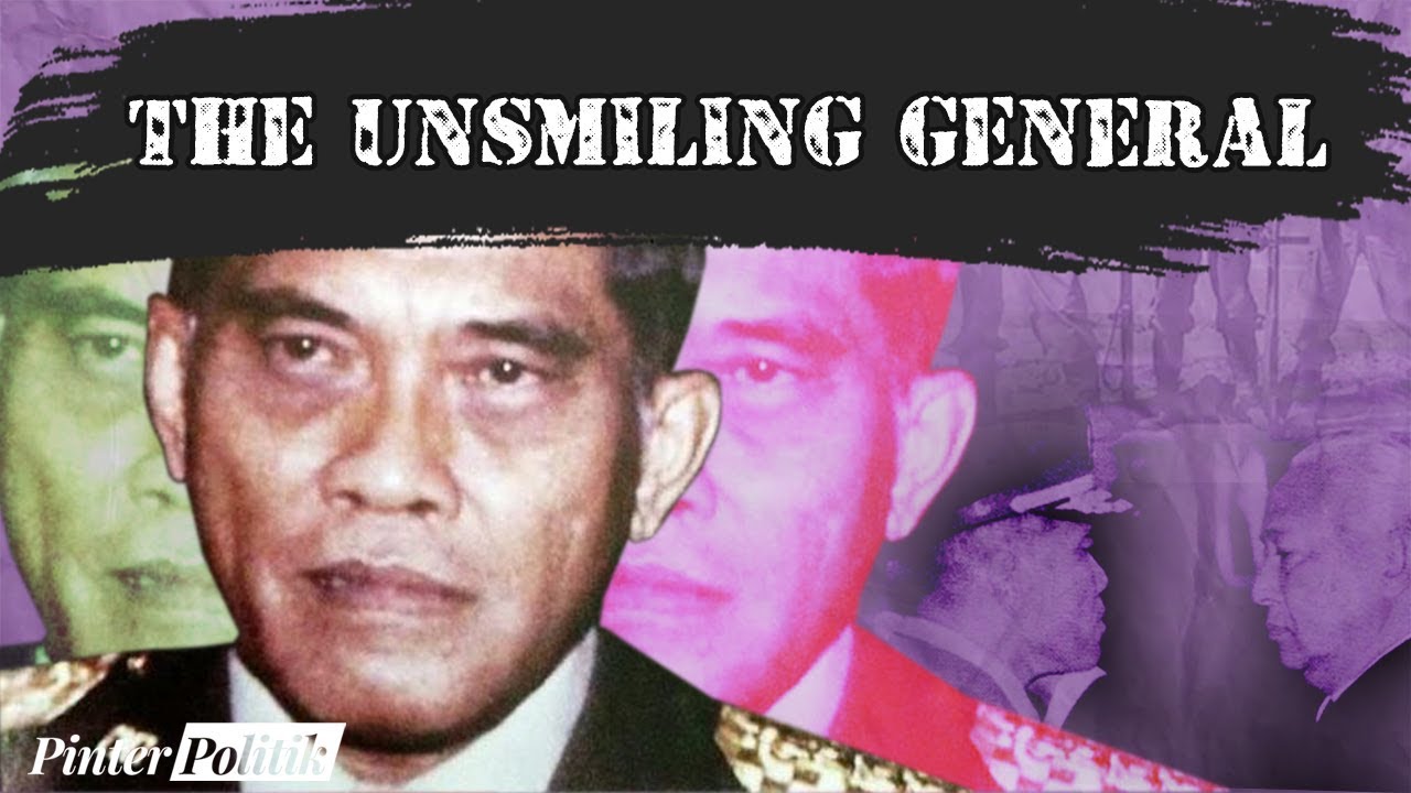 Sejarah The Unsmiling General Benny Moerdani - YouTube